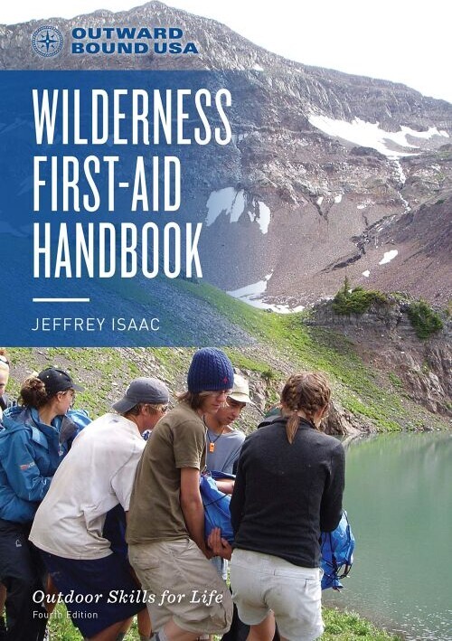 Køb Outward Bound Wilderness First-Aid Handbook af Jeffrey Isaac ...