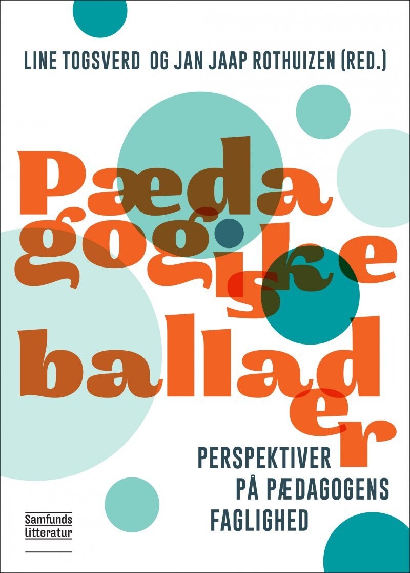 Køb Pædagogiske Ballader af Jan Jaap Rothuizen - bog paperback - Gucca.dk