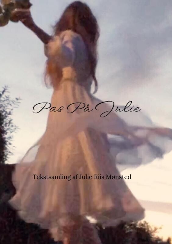 Pas På Julie af Julie Riis Mønsted - Paperback Bog - Gucca.dk