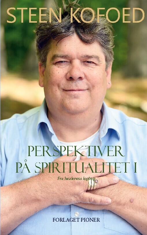 Køb Perspektiver På Spiritualitet I af Steen Kofoed - bog paperback ...