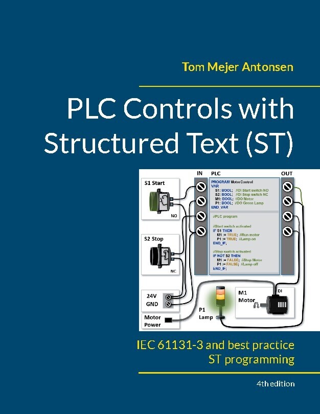 Plc Controls With Structured Text - St - , V4 af Tom Mejer Antonsen - English Book - Gucca.dk