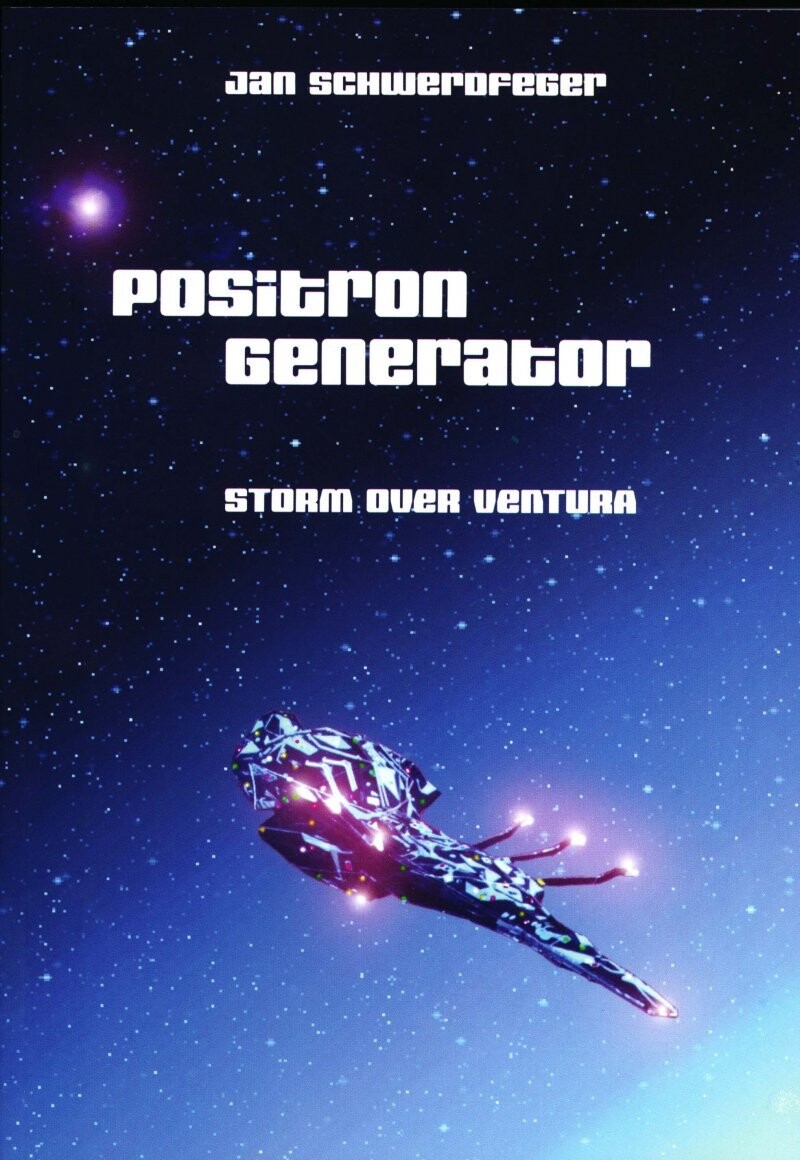 Positron Generator - Storm Over Ventura af Jan Schwerdfeger - Hæftet ...