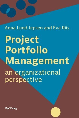 Project Portfolio Management af Eva Riis - Hæftet Bog - Gucca.dk