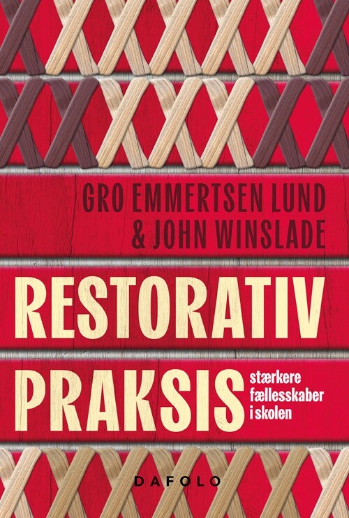 Restorativ Praksis af John Winslade - Paperback Bog - Gucca.dk