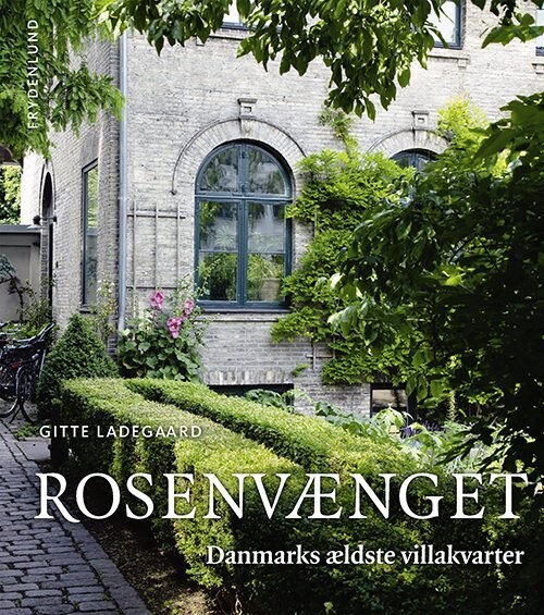 Køb Rosenvænget af Gitte Ladegaard - bog indbundet - Gucca.dk