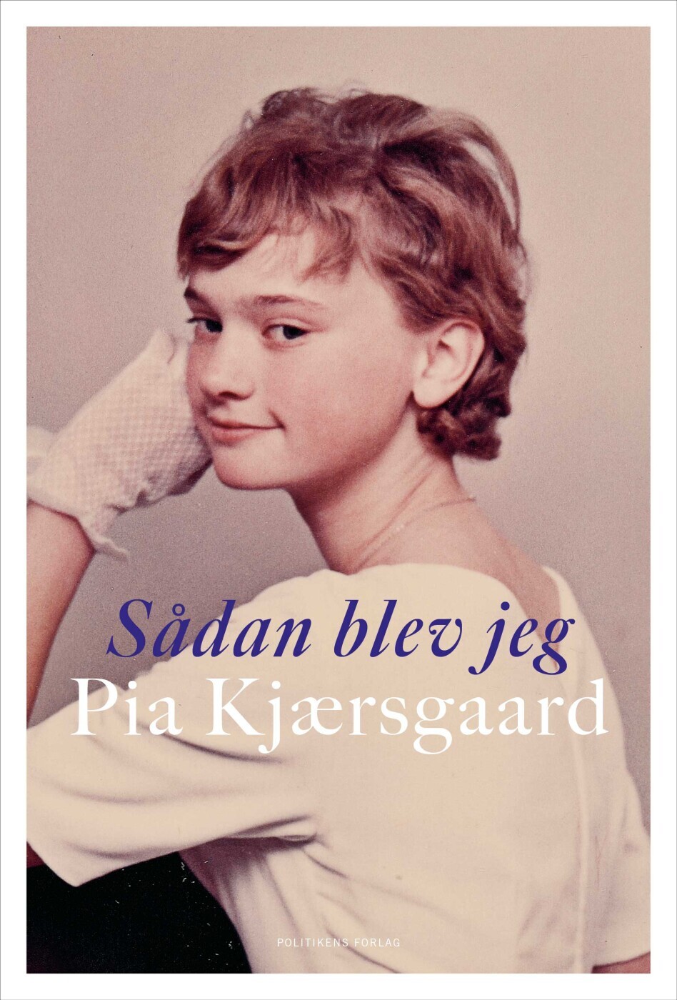 Sådan Blev Jeg Pia Kjærsgaard af Pia Kjærsgaard - Indbundet Bog - Gucca.dk