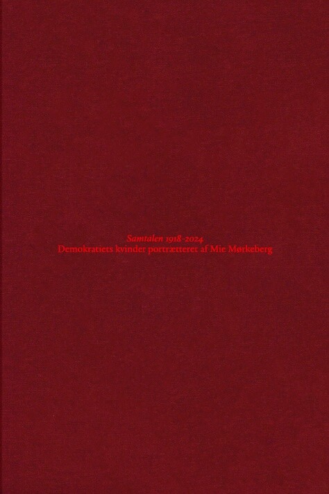 Samtalen 1918-2024 af Merete Pryds Helle - Indbundet Bog - Gucca.dk