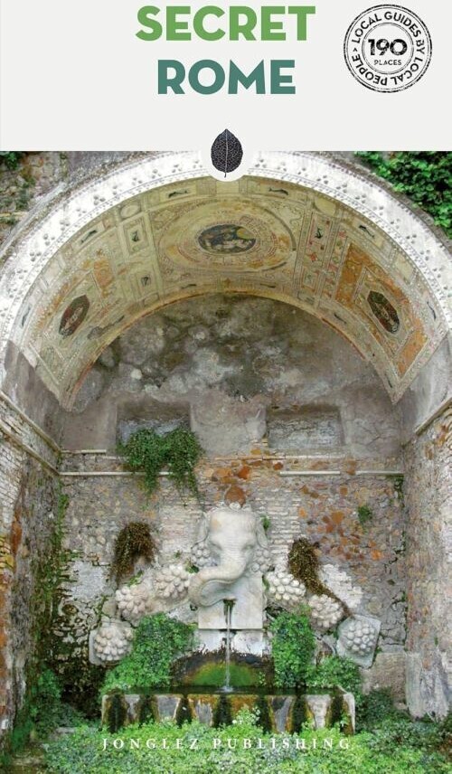 Secret Rome: An Unusual Travel Guide af Morabito Adriano Gradozzi Marco ...