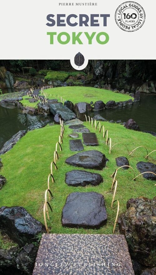 Køb Secret Tokyo af Pierre Mustiere - english book - Gucca.dk