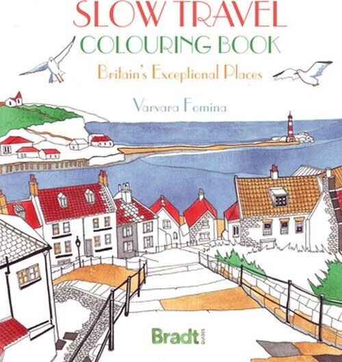 Køb Bradt - Slow Travel Colouring Book: Britain's Exceptional Places af ...