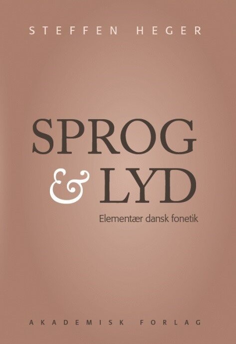 Køb Sprog Og Lyd af Steffen Heger - bog hæftet - Gucca.dk