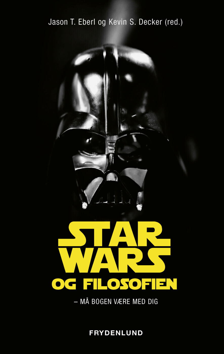 Køb Star Wars Og Filosofien af Jason T. Eberl - english book - Gucca.dk