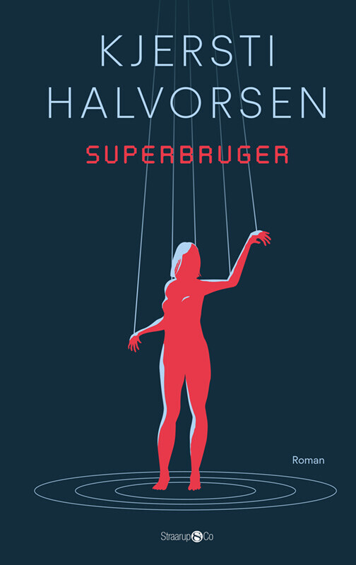 Superbruger af Kjersti Halvorsen - Hardback Bog - Gucca.dk