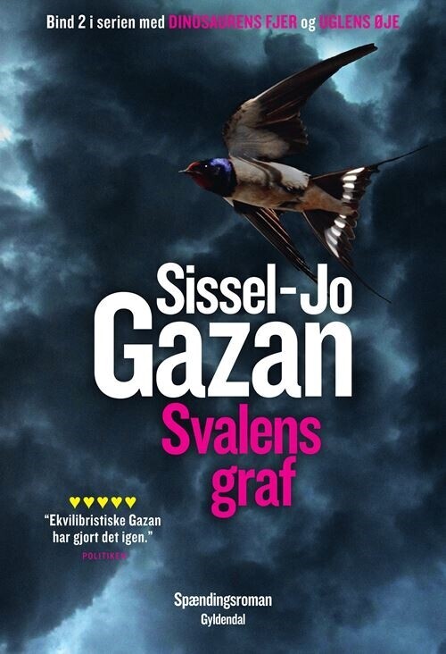 Køb Svalens Graf af Sissel-Jo Gazan - bog paperback - Gucca.dk