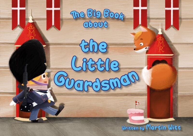 The Big Book About The Little Guardsman af Martin Witt - English Book ...