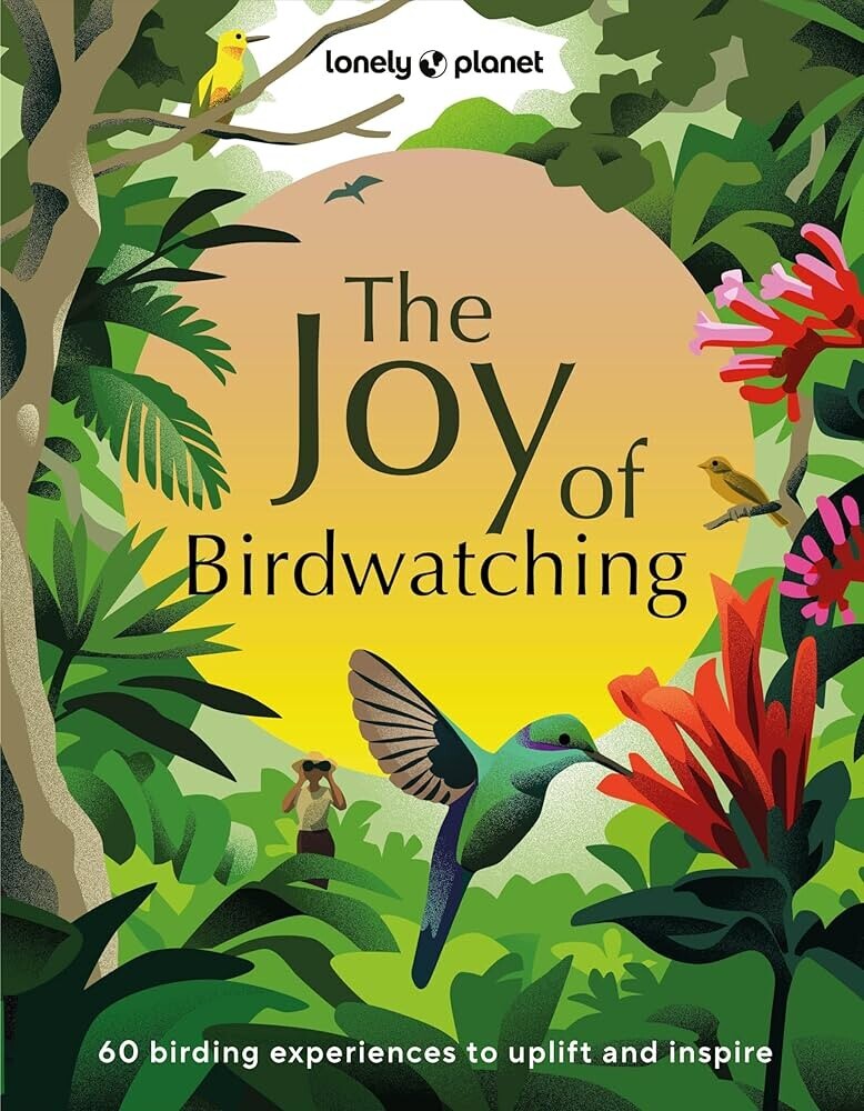Køb The Joy Of Birdwatching - Lonely Planet - english book - Gucca.dk