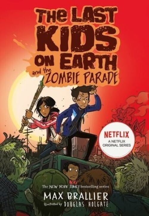 Køb The Last Kids On Earth And The Zombie Parade af Max Brallier ...
