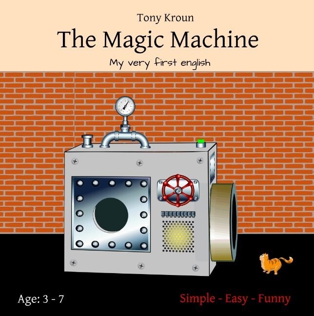 The Magic Machine af Tony Kroun - English Book - Gucca.dk
