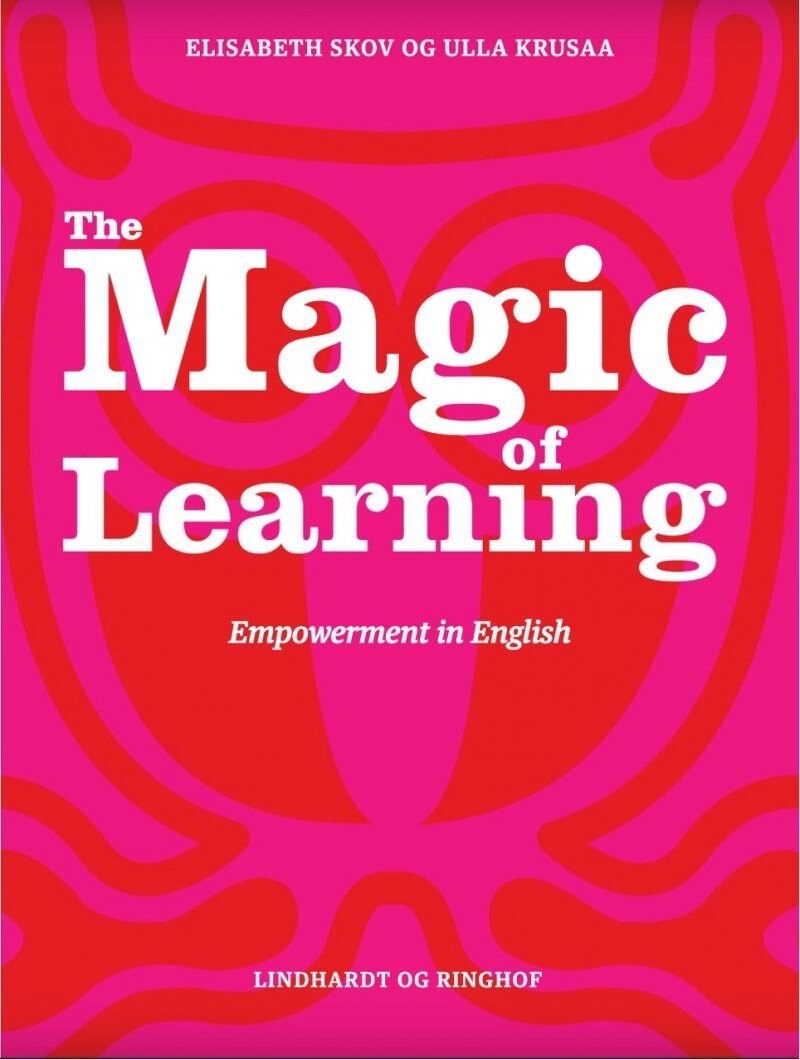 Køb The Magic Of Learning, Empowerment In English af Elisabeth Skov ...
