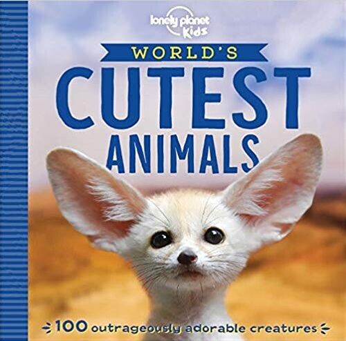 Køb The World's Cutest Animals: 100 Outrageously Adorable Cuties ...