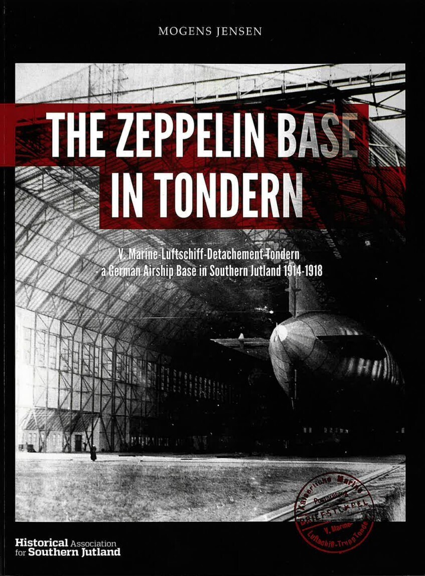 Køb The Zeppelin Base In Tondern af Mogens Jensen - bog paperback ...