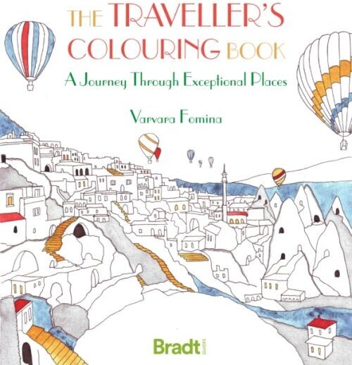 Bradt - Traveller's Colouring Book: A Journey Through Exceptional ...