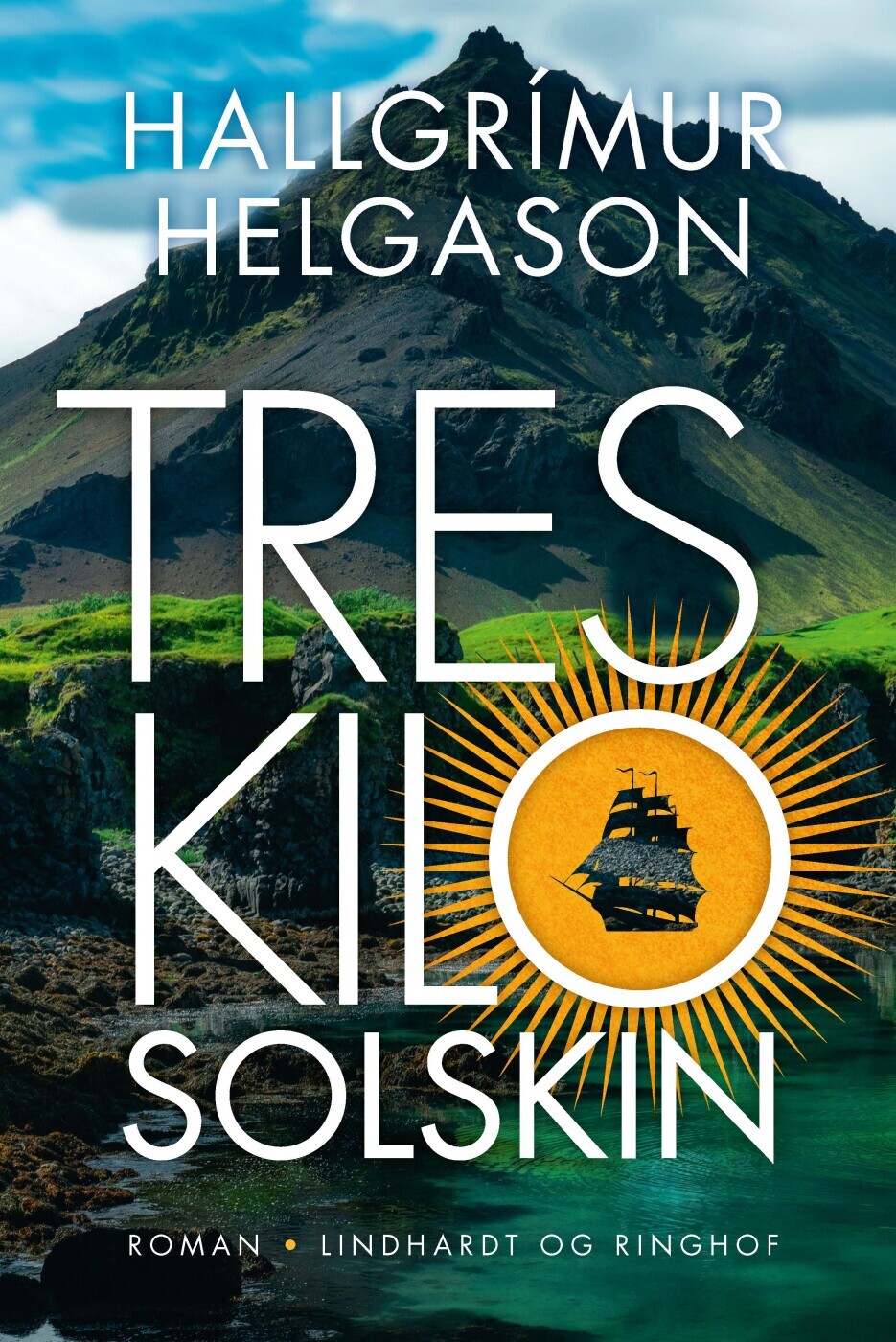 Køb Tres Kilo Solskin af Hallgrímur Helgason - bog paperback - Gucca.dk