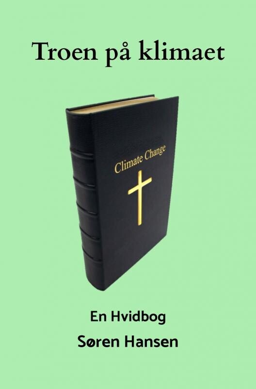 Troen På Klimaet af Søren Hansen - Paperback Bog - Gucca.dk