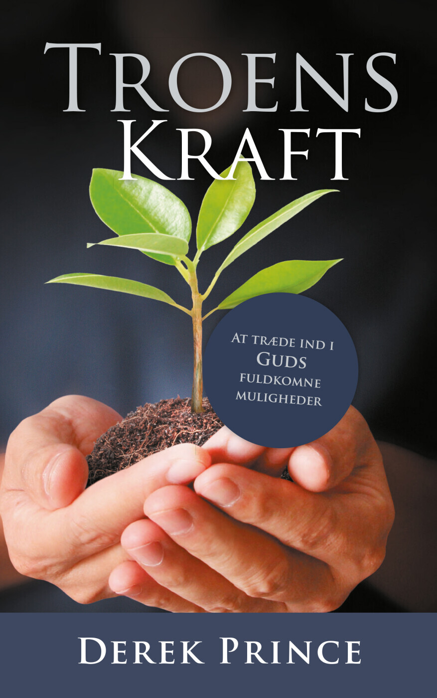 Troens Kraft af Derek Prince - Paperback Bog - Gucca.dk