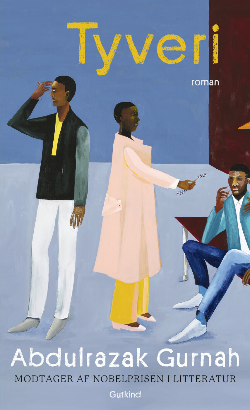 Køb Tyveri af Abdulrazak Gurnah - bog indbundet - Gucca.dk