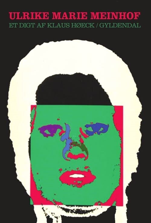 Ulrike Marie Meinhof af Klaus Høeck - Hæftet Bog - Gucca.dk