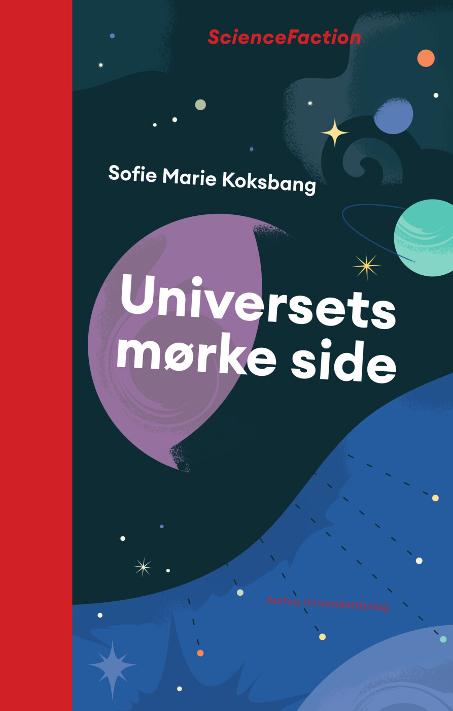 Køb Universets Mørke Side af Sofie Marie Koksbang - bog indbundet ...