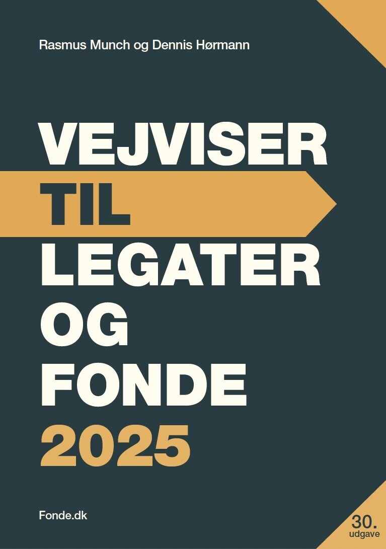 Køb Vejviser Til Legater Og Fonde 2025 af Dennis Hørmann - bog hardback ...