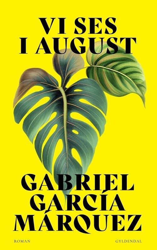 Køb Vi Ses I August af Gabriel García Márquez - bog indbundet - Gucca.dk