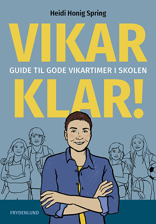 Vikarklar! af Heidi Honig Spring - Paperback Bog - Gucca.dk