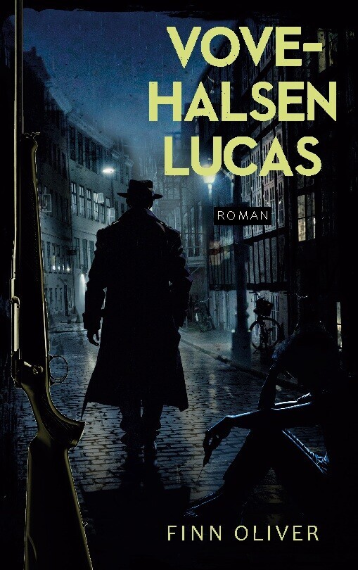 Køb Vovehalsen Lucas af Finn Oliver - bog paperback - Gucca.dk