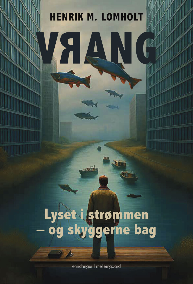 Køb Vrang af Henrik M. Lomholt - bog hæftet - Gucca.dk