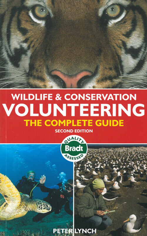 Bradt - Wildlife & Conservation Volunteering : The Complete Guide af ...