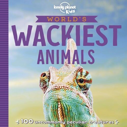 Køb World's Wackiest : 100 Amazingly Bizarre Creatures - Lonely Planet ...